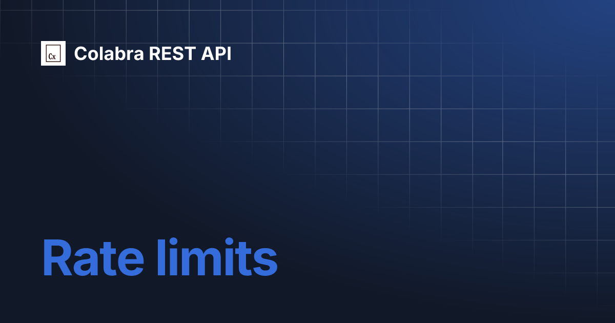 Rate limits | Colabra REST API